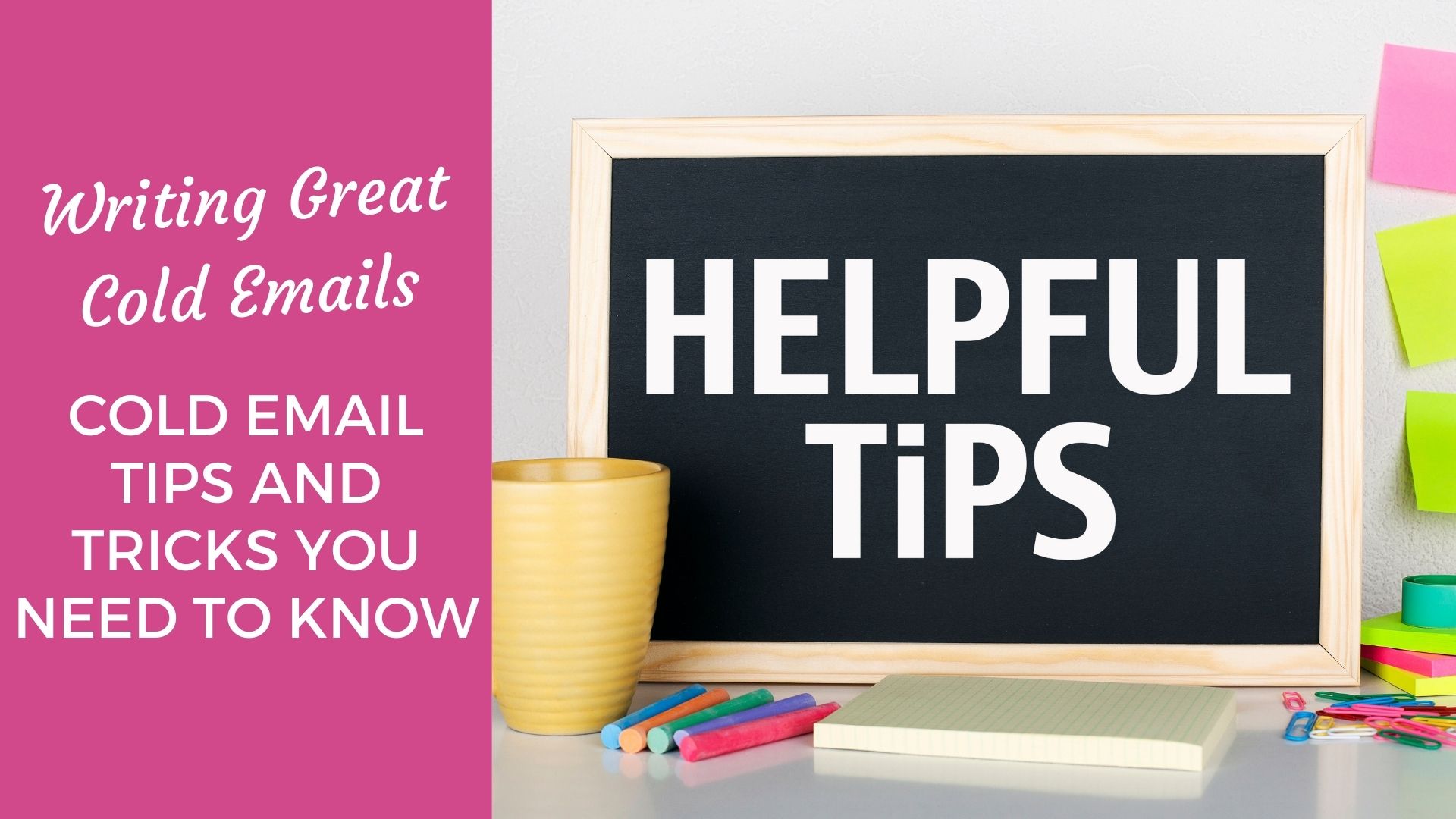Writing Great Cold Emails: Cold Email Tips and Tricks You Need to Know