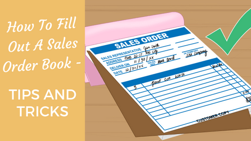 How To Fill Out A Sales Order Book - Tips And Tricks