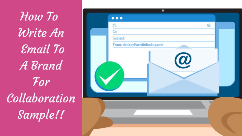 How To Write An Email To A Brand For Collaboration Sample!!