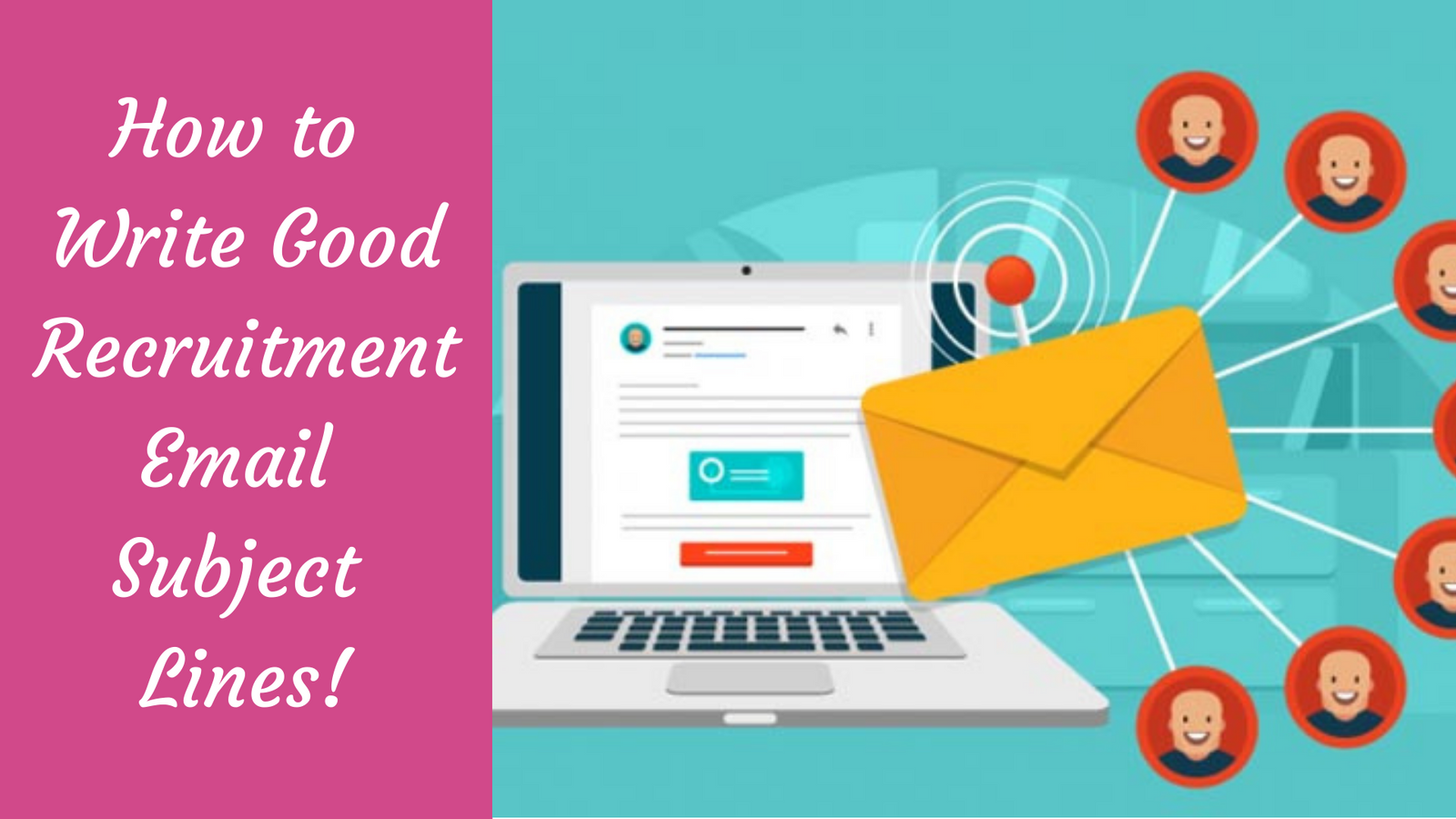 How to Write Good Recruitment Email Subject Lines!