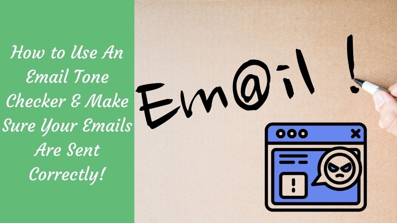 How to Use An Email Tone Checker & Make Sure Your Emails Are Sent ...