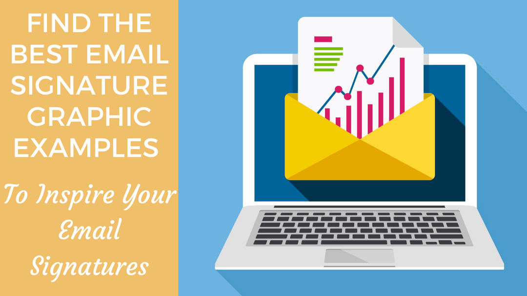 Find The Best Email Signature Graphic Examples To Inspire Your Email ...