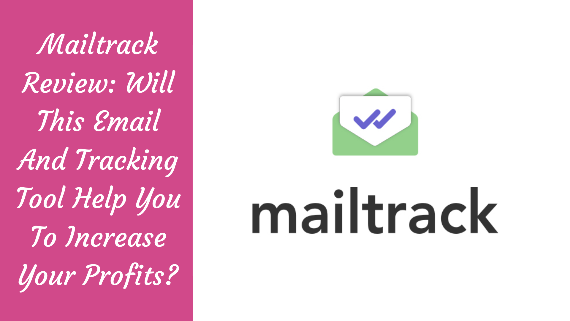 Mailtrack Review: Will This Email And Tracking Tool Help You To ...