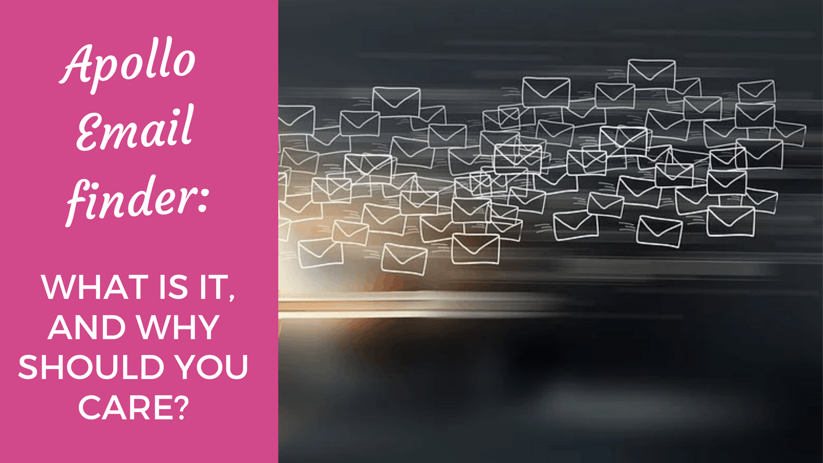 Apollo Email Finder: What Is It, And Why Should You Care?