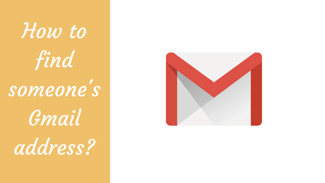 How To Find Someone s Gmail Address how-to-find-someone-s-gmail-address