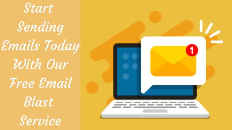 Start Sending Emails Today With Our Free Email Blast Service
