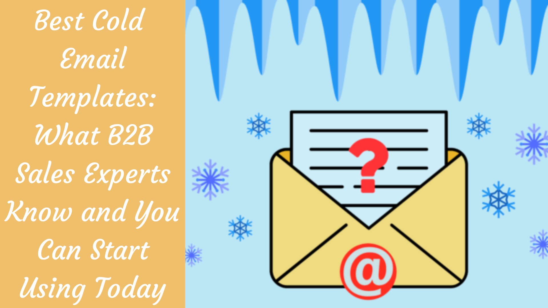 Best Cold Email Templates: What B2B Sales Experts Know and You Can ...
