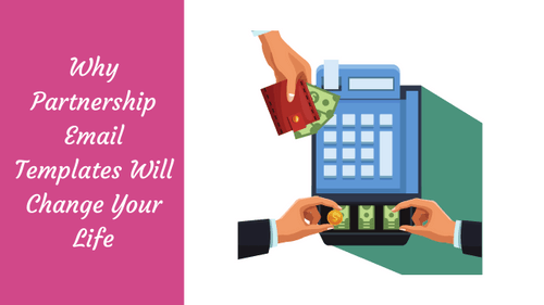 Why Partnership Email Templates Will Change Your Life
