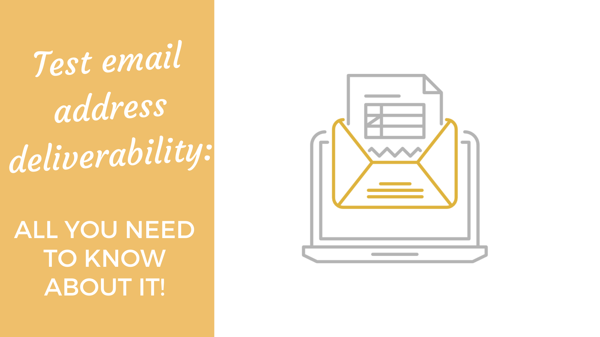 Test email address deliverability: All you need to know about it!