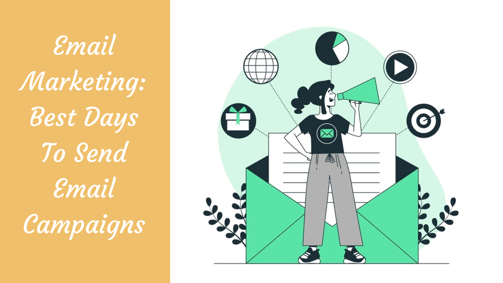 Email Marketing: Best Days To Send Email Campaigns