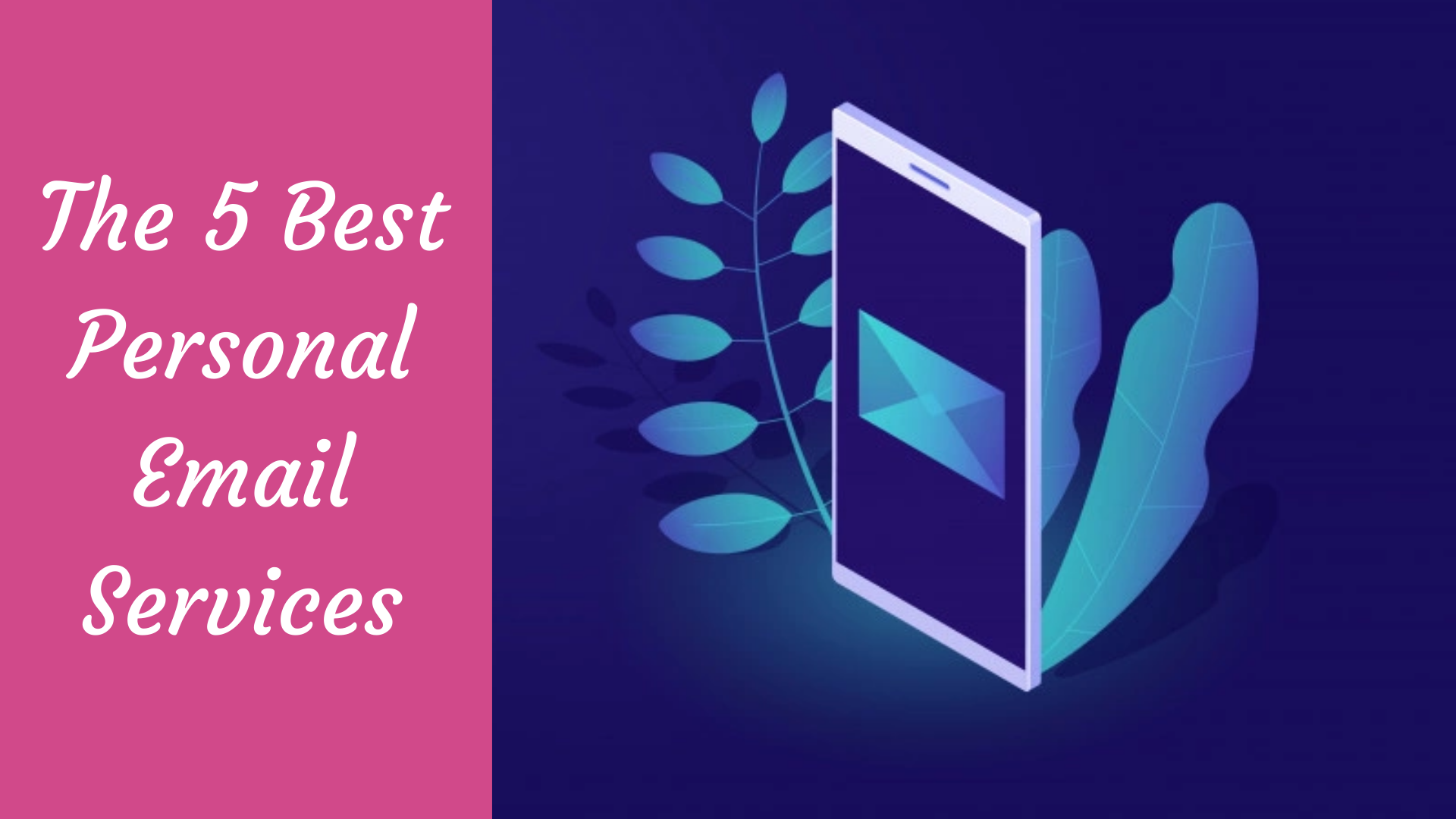 The 5 Best Personal Email Services