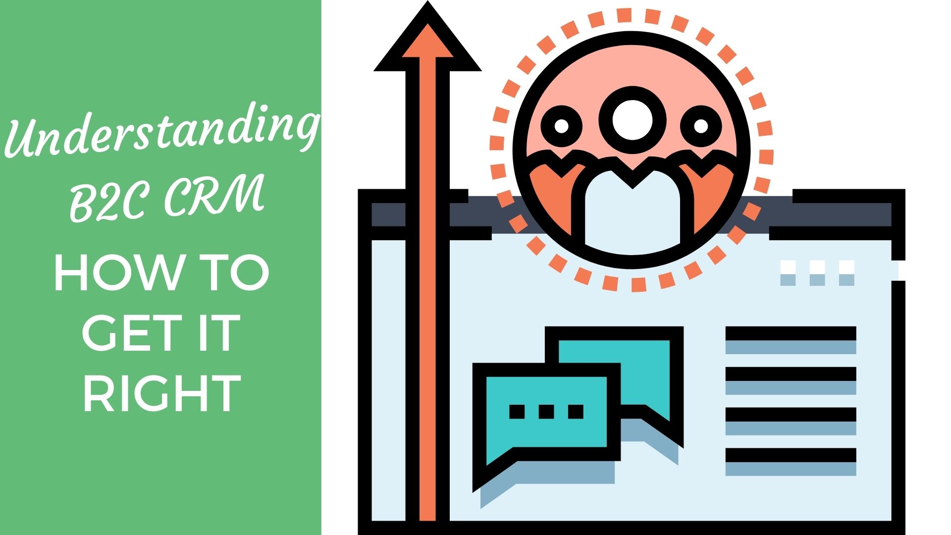 Understanding B2C CRM: How To Get It Right