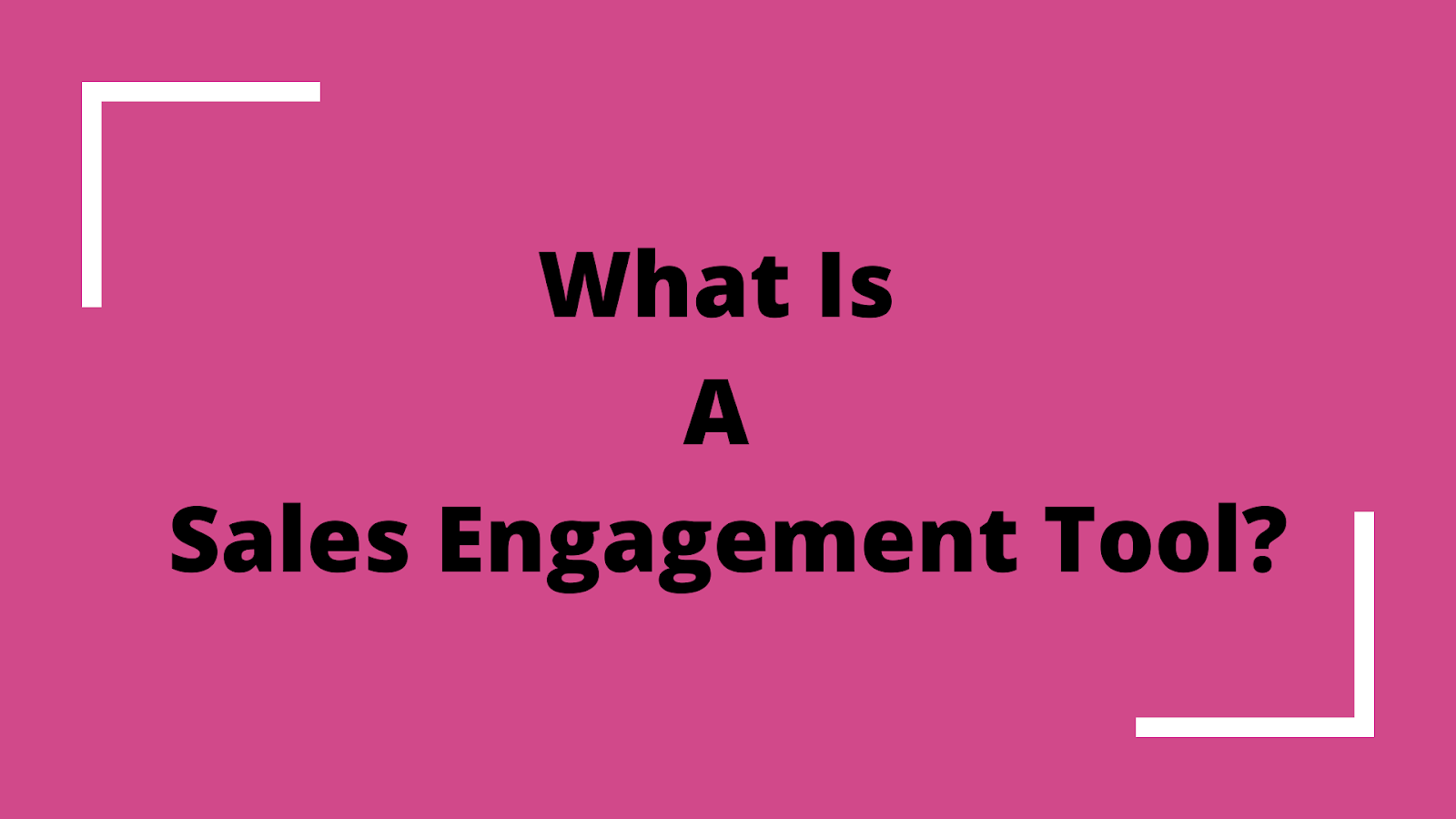 How I Improved My Sales Engagement Tool In One Day