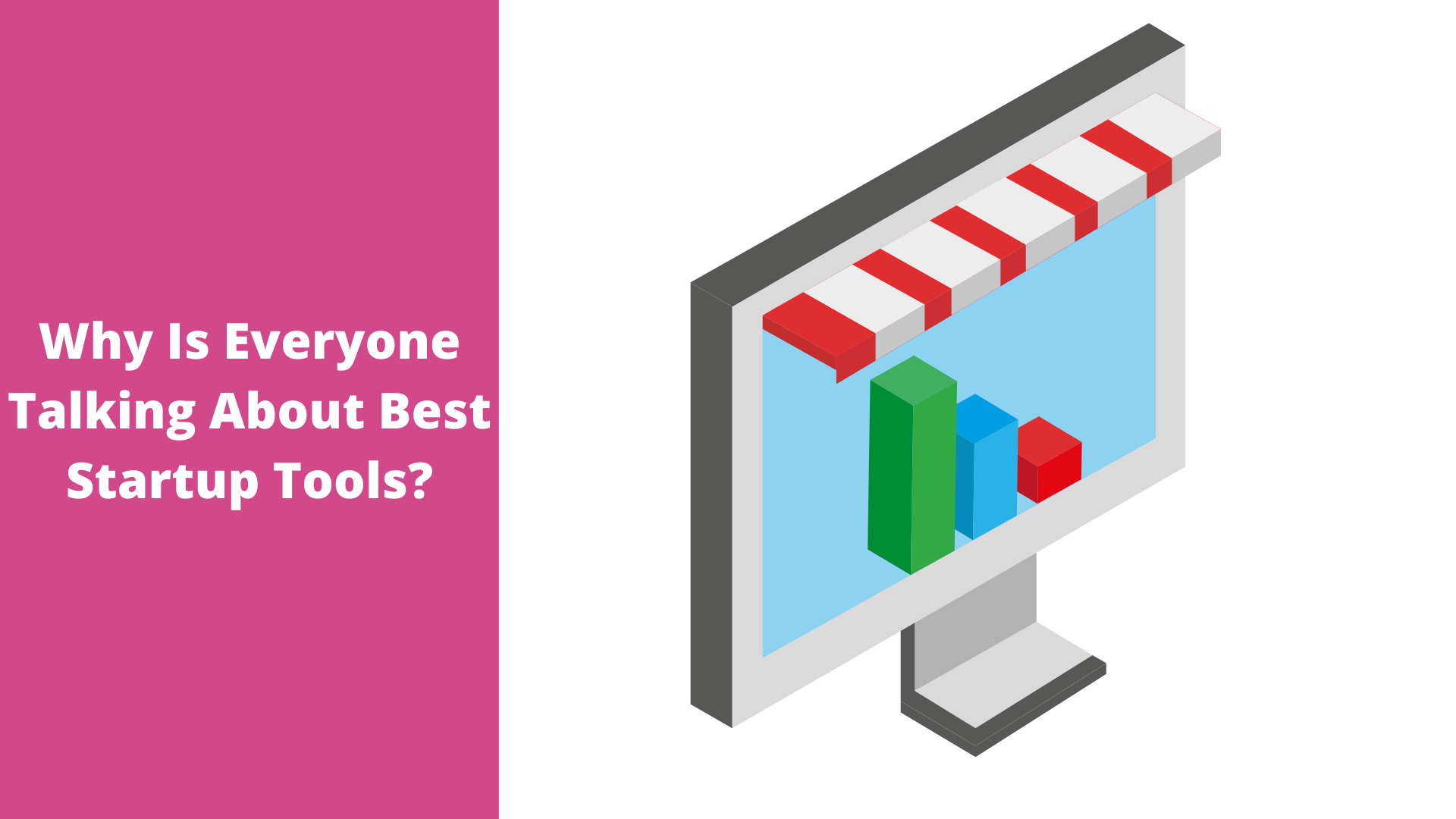 Why Is Everyone Talking About Best Startup Tools?