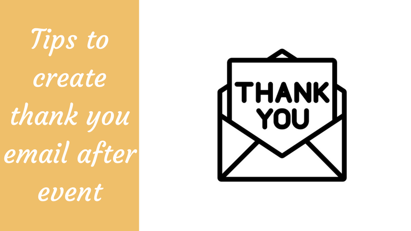 Tips to create thank you email after event