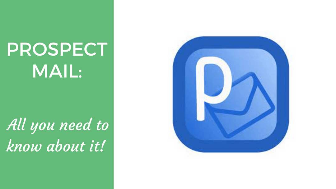 Prospect Mail: All you need to know about it!