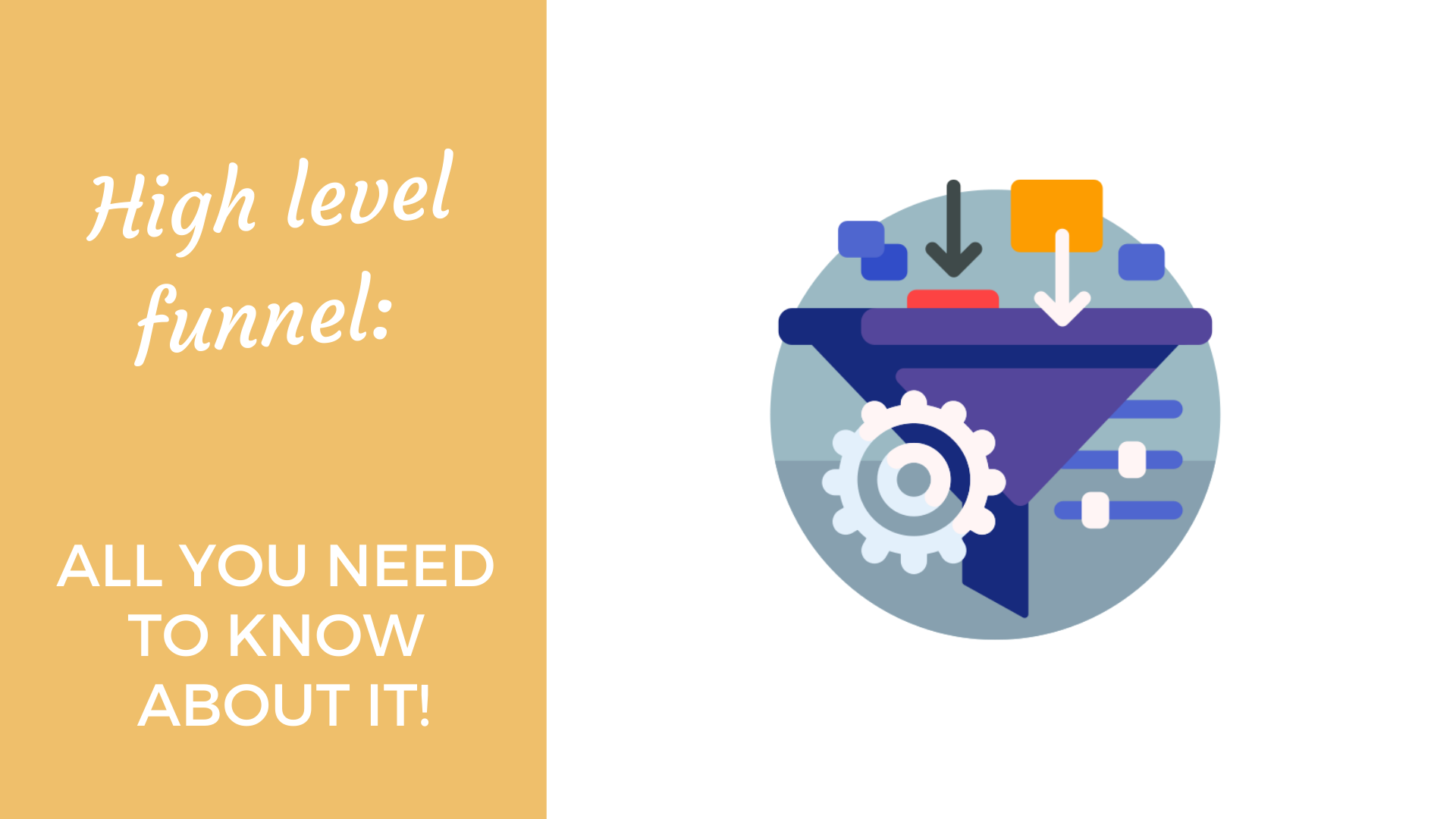High level funnel: All you need to know about it!
