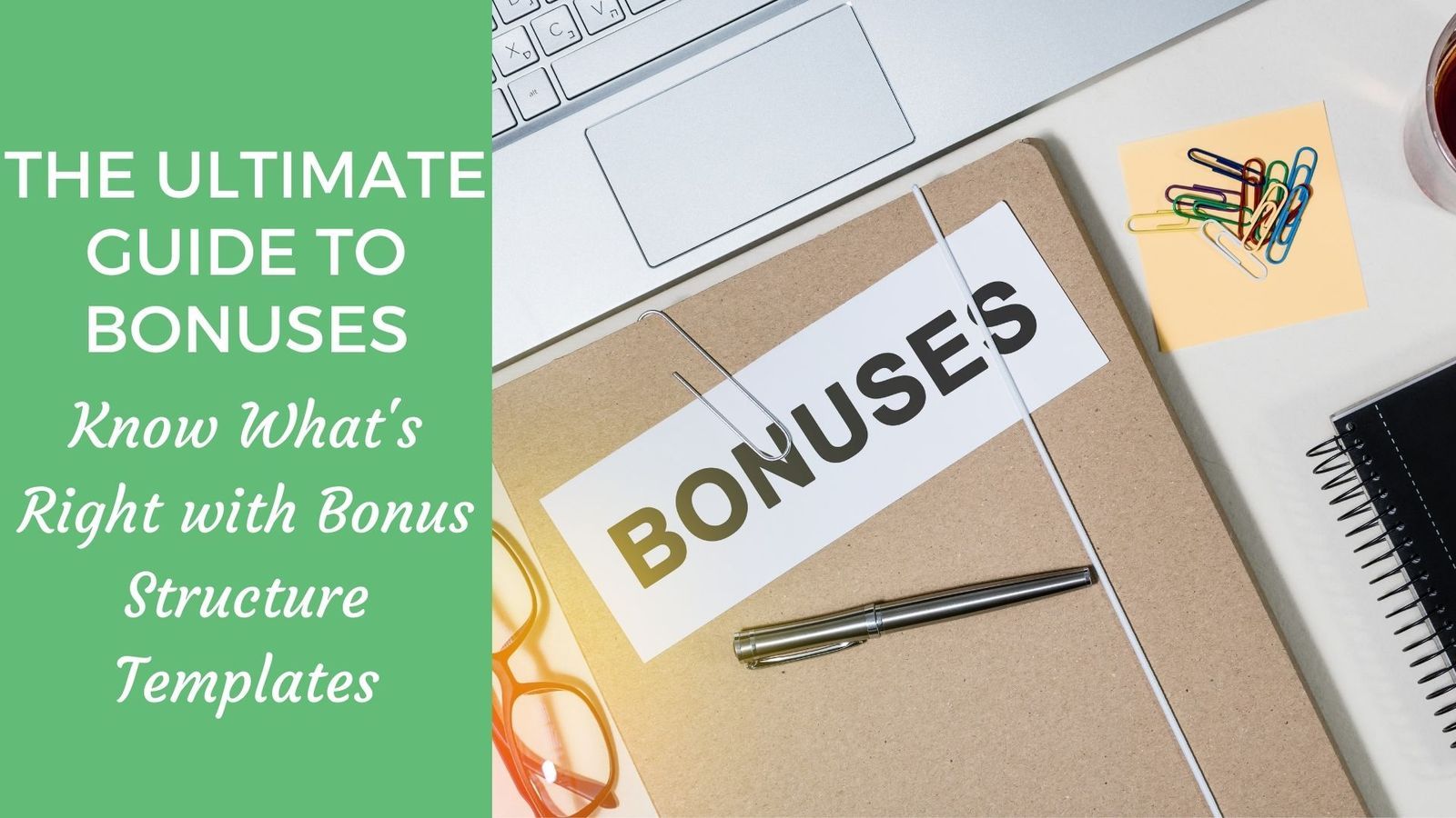 The Ultimate Guide To Bonuses: Know What's Right with Bonus Structure ...