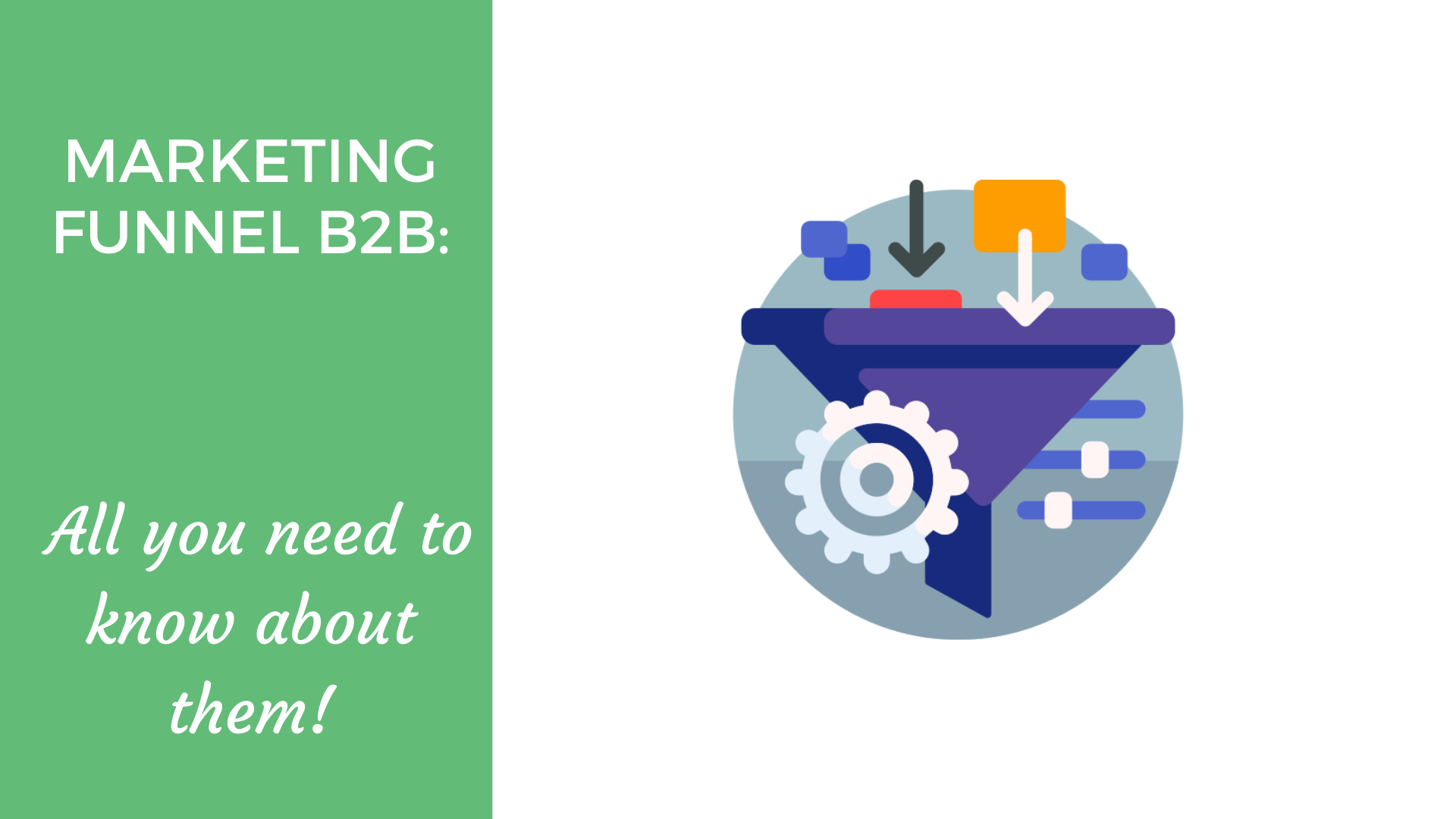 Marketing Funnel B2B: All You Need To Know About It!