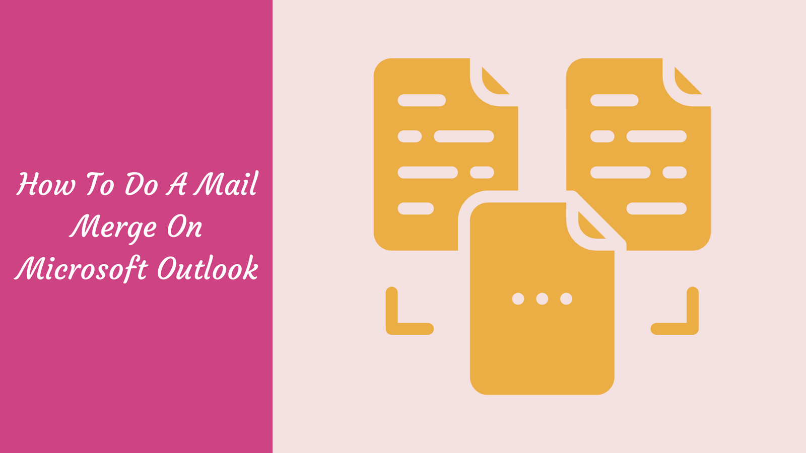 How To Do A Mail Merge On Microsoft Outlook