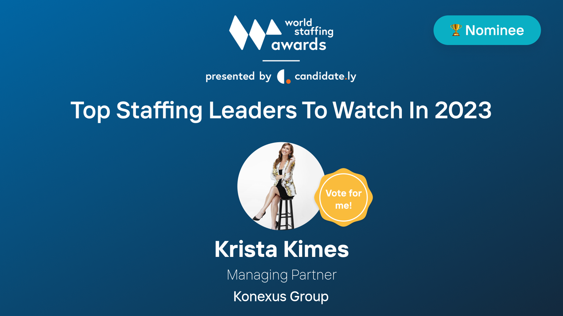 Krista Kimes - Top leaders to watch in 2023 - World Staffing Award