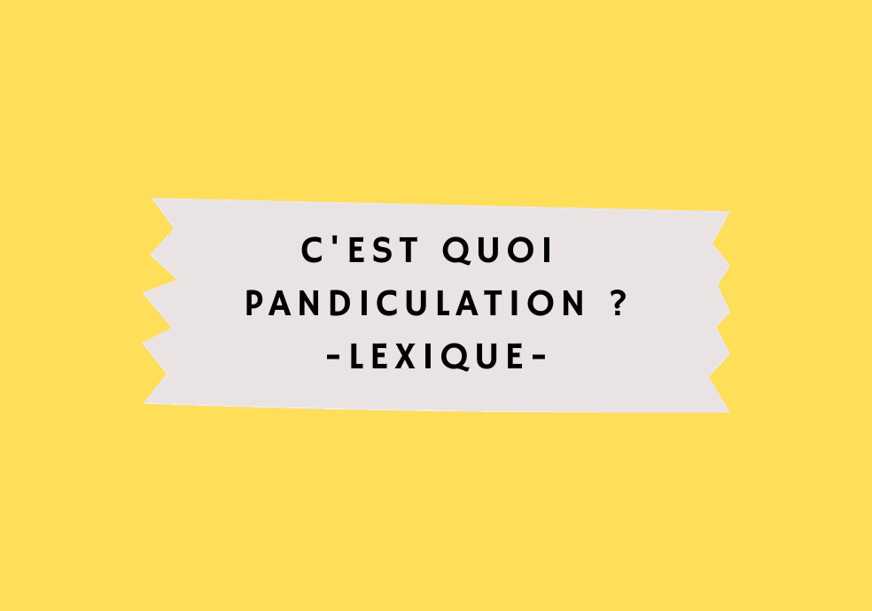 Pandiculation - Lexique OrthographIQ