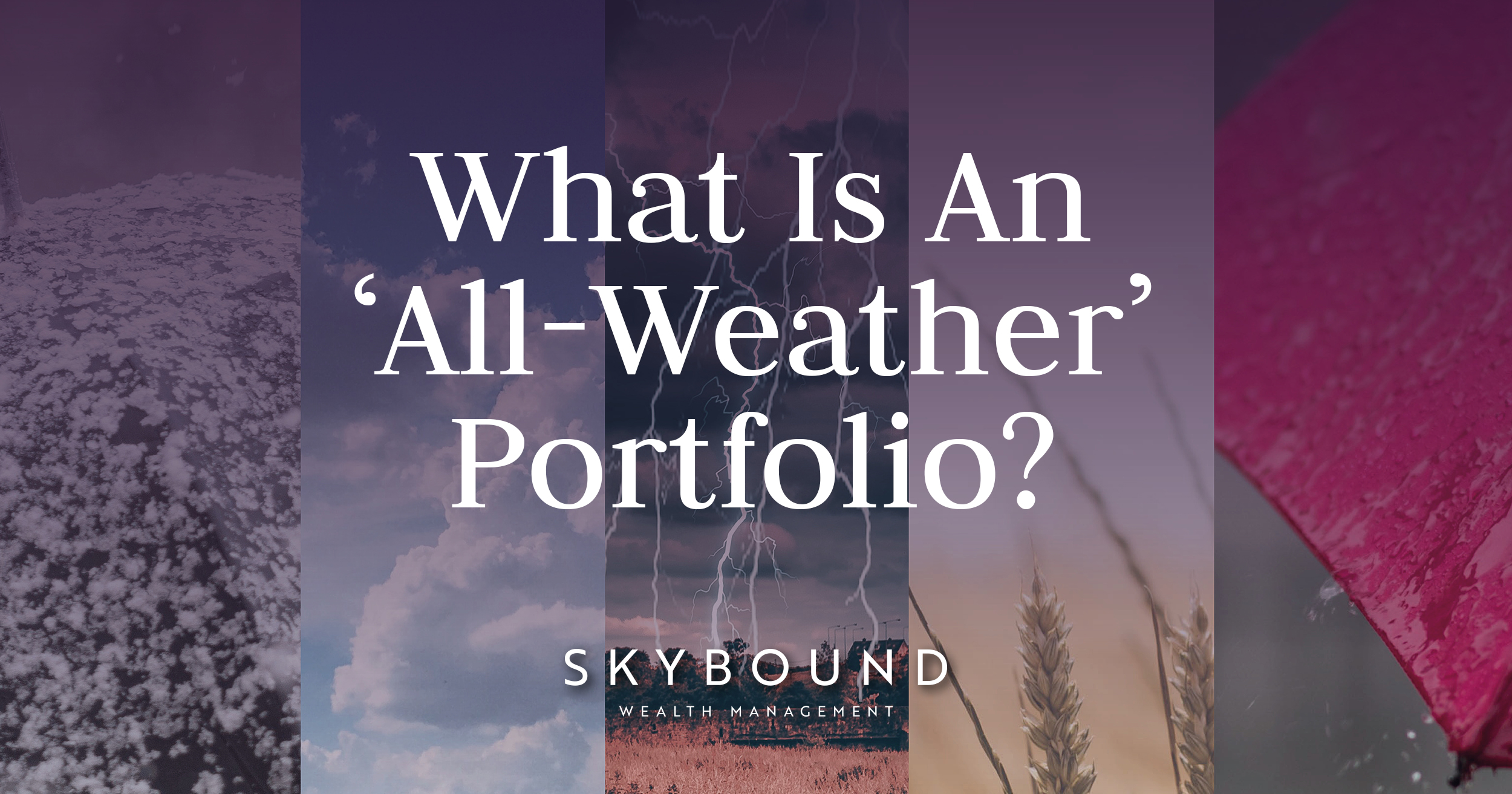 What is an ‘all-weather’ portfolio?
