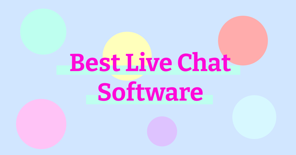 22 Best Live Chat Software Tools for 2023 (Free & Paid)