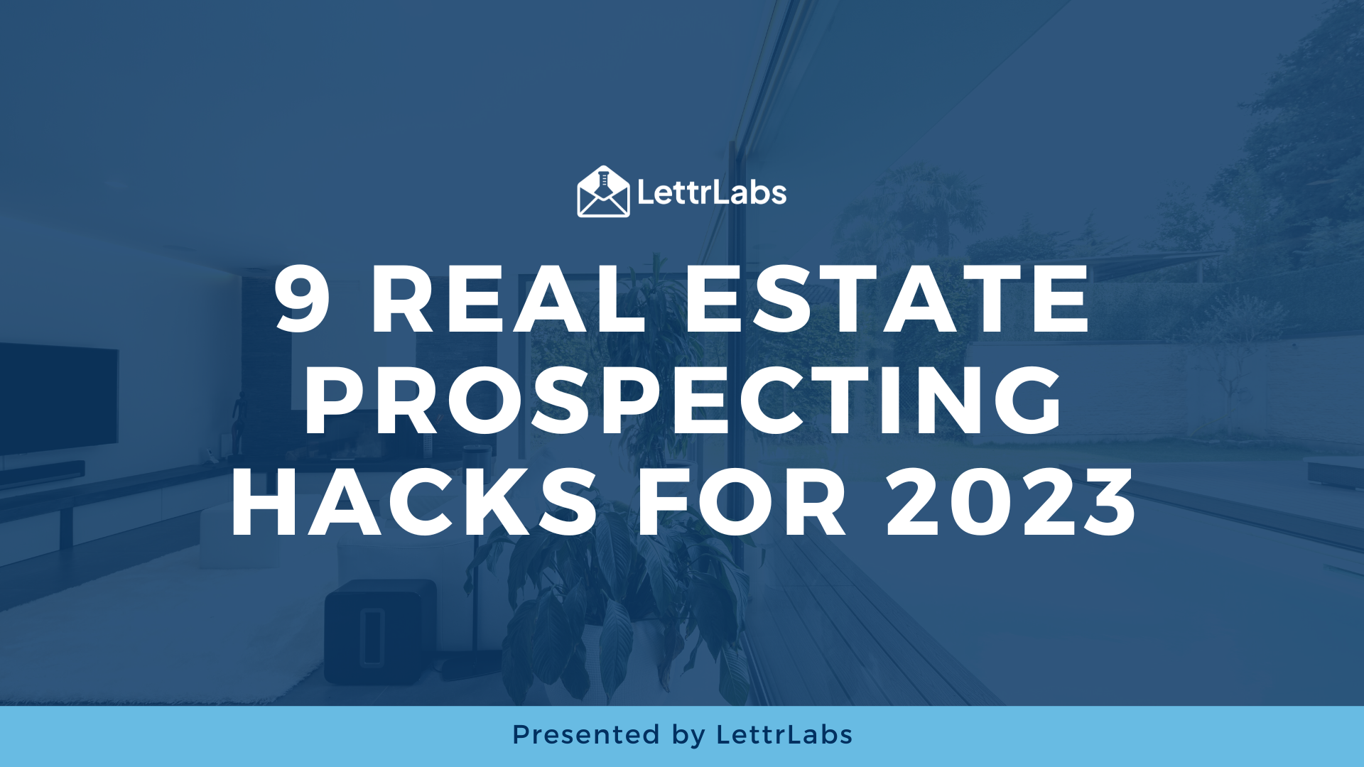 9 Real Estate Prospecting Hacks for 2023