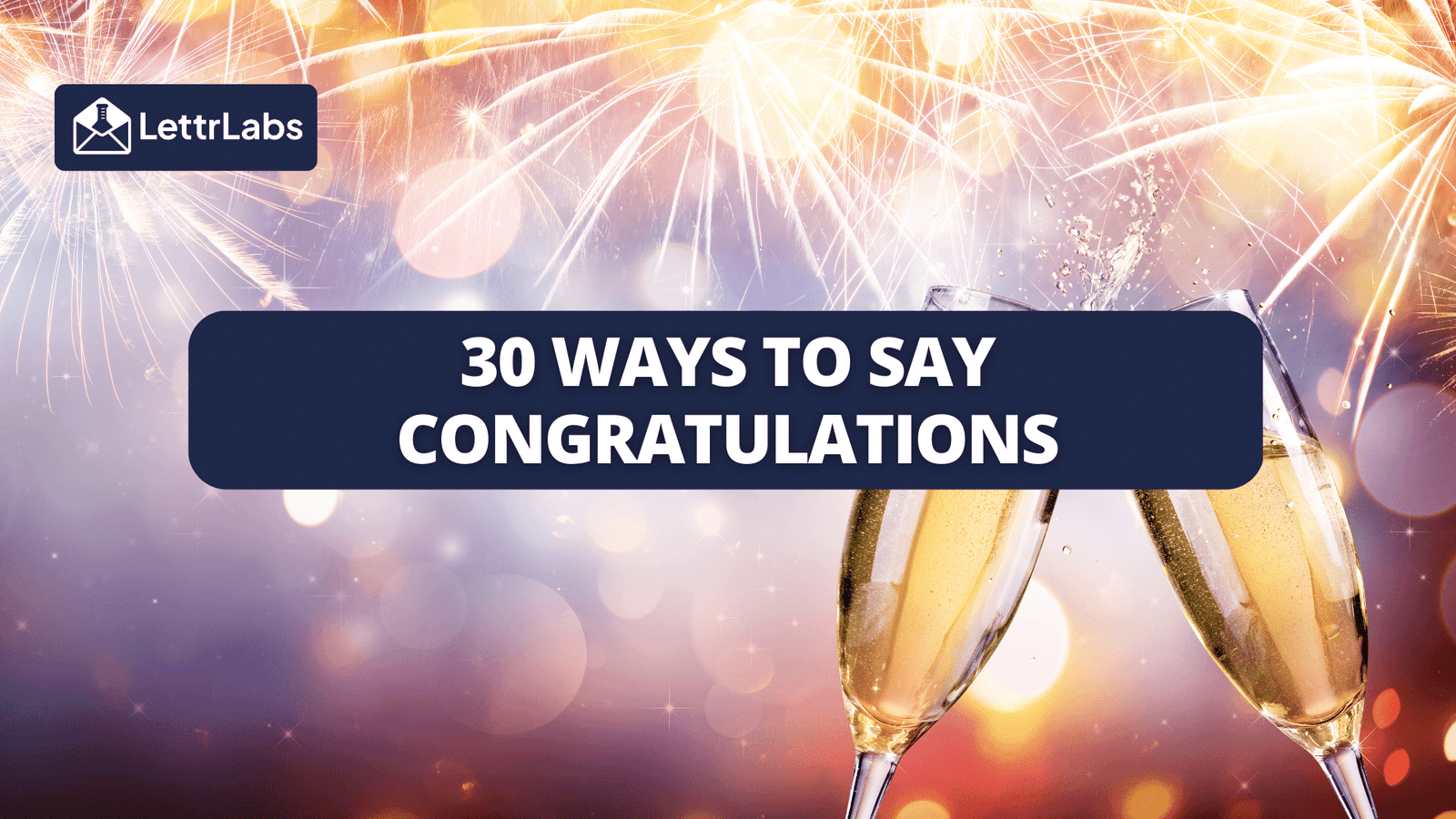 "Say it with Style: 30 Unique Ways to Say Congratulation with LettrLabs ...