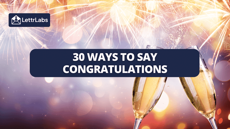 "Say it with Style: 30 Unique Ways to Say Congratulation with LettrLabs ...