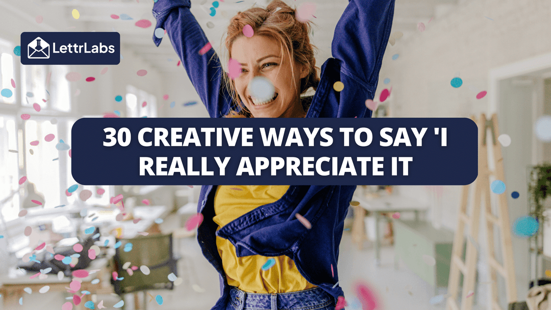 30 Heartfelt Ways to Say "I Really Appreciate It" on a Handwritten ...