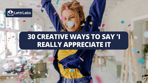 30 Heartfelt Ways to Say "I Really Appreciate It" on a Handwritten ...