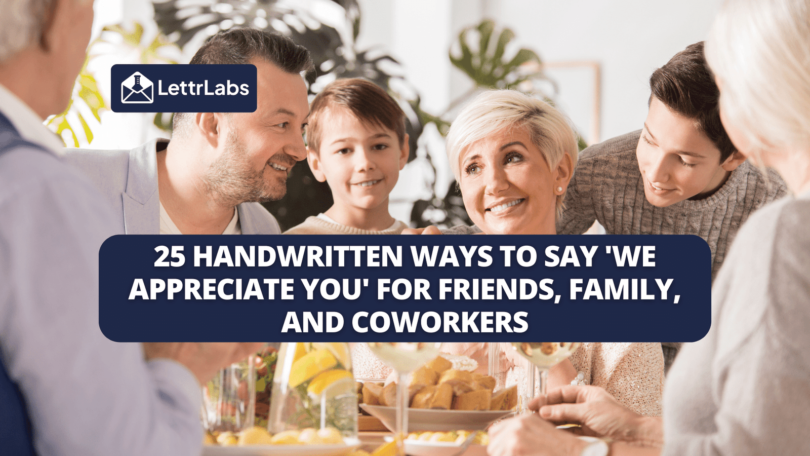 We Appreciate You": 25 Unique Ways to Express Gratitude