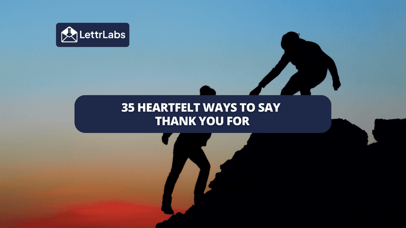 35 Creative Ways to Say Thank You For | LettrLabs Direct Mail