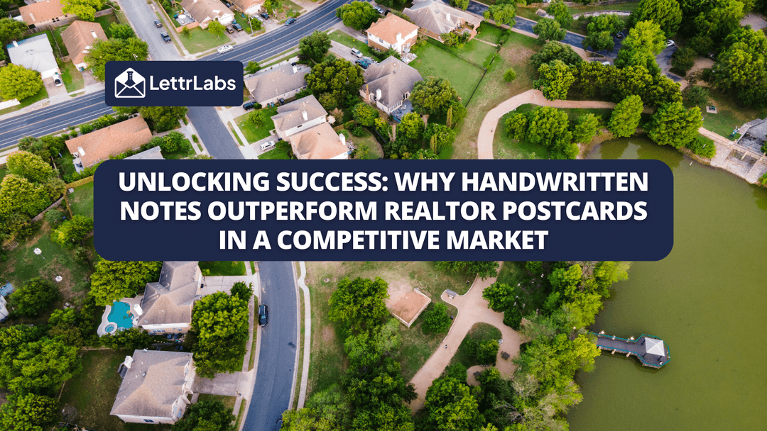 Unlock Success with Realtor Postcards: LettrLabs' Robotic Handwritten ...