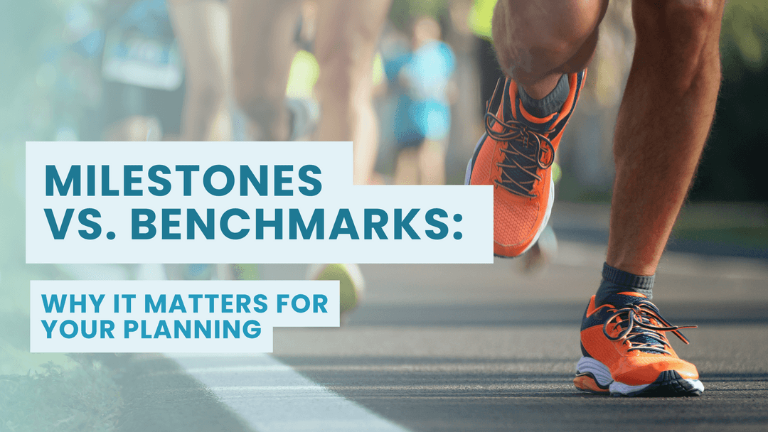 Milestones vs. Benchmarks: Why It Matters for Your Planning - Momentum
