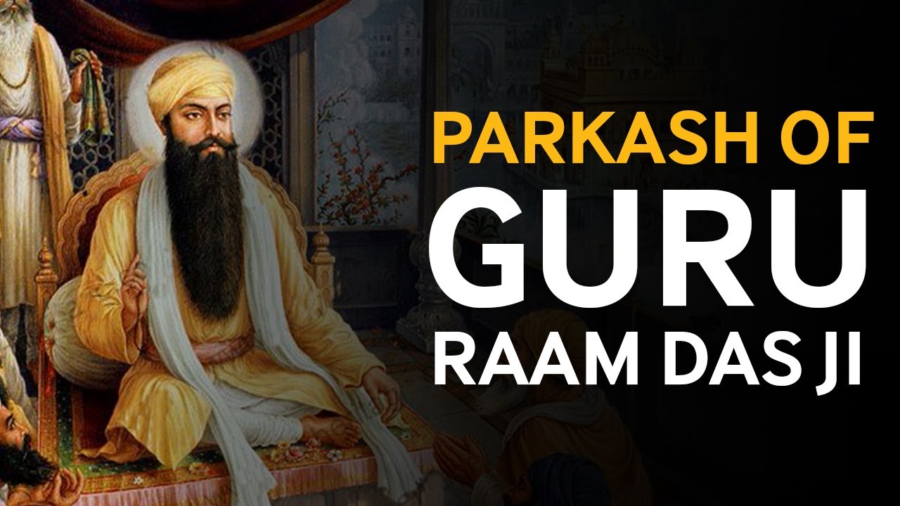 Remembering the life of Guru Raam Das Ji - Video Post