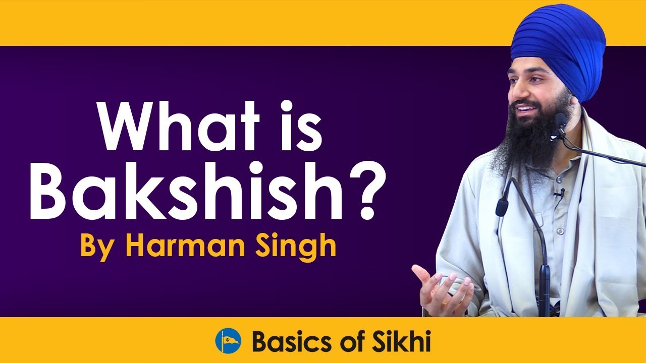 What is Bakshish (Blessings)? - Video Post
