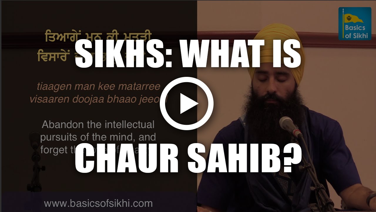 What is Chaur Sahib? - Video Post