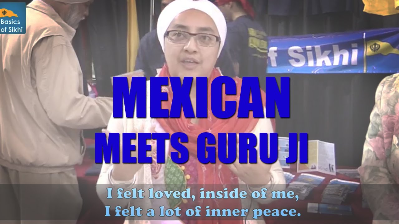Mexicana encuentra al Gurú Sikh. Mexican meets Sikh Guru (in Spanish ...