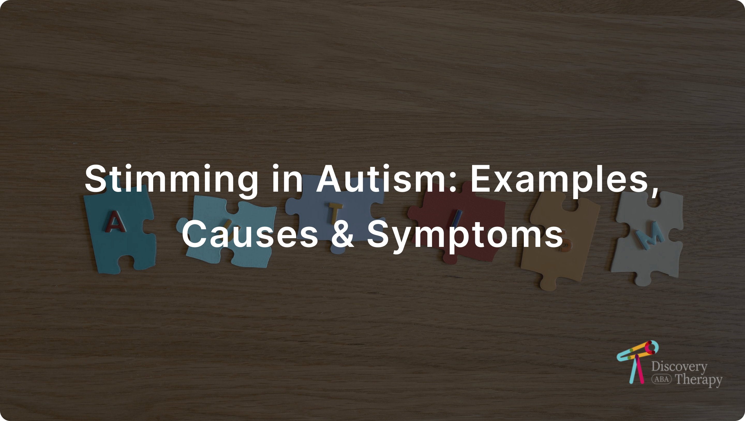 Stimming in Autism: Examples, Causes & Symptoms