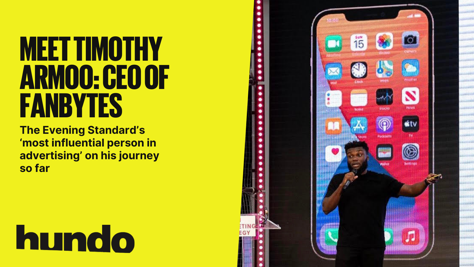 Meet Timothy Armoo: CEO of Fanbytes | Hundo