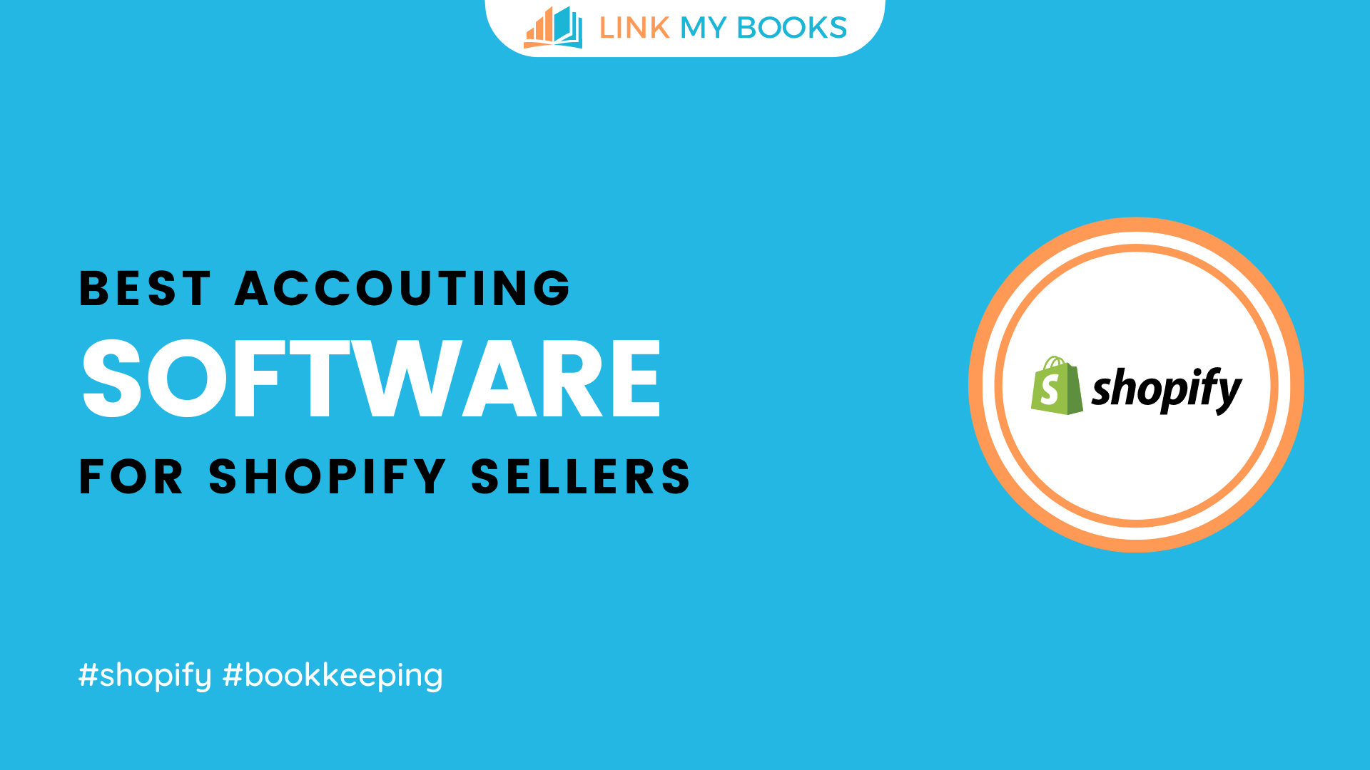 Best Accounting Software for Shopify Sellers