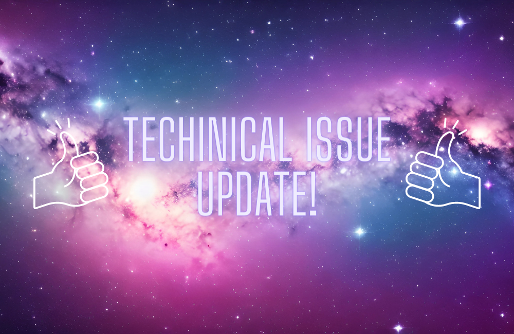 Technical Issue Update
