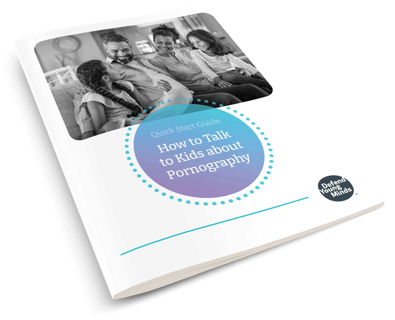 How to Talk to Kids About Pornography | Guides | Defend Young Minds™️