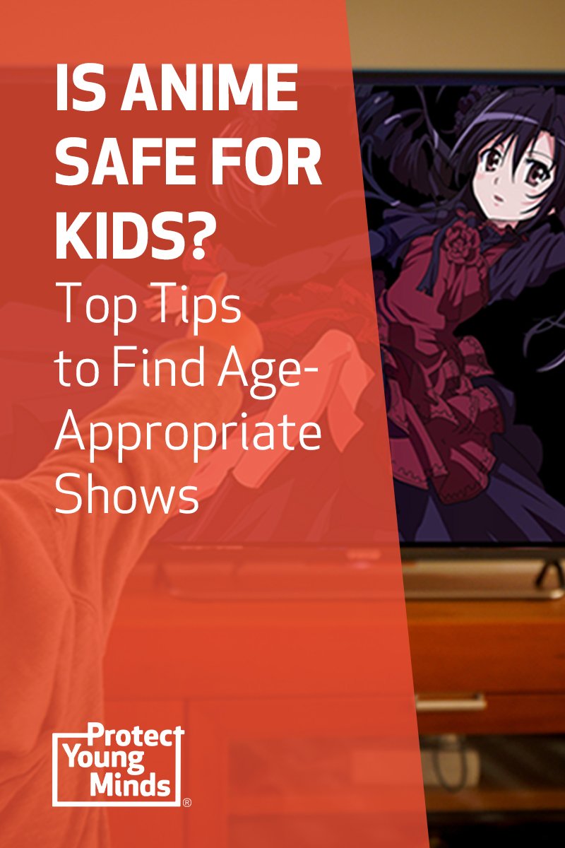 Is Anime Safe For Kids Top Tips To Find Age Appropriate Shows Defend Is Anime Safe For Kids Top Tips To Find Age Appropriate Shows Defend