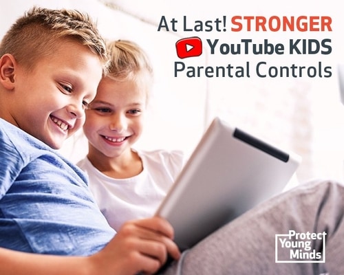 At last! Stronger YouTube Kids Parental Controls: A Step-by-Step Guide ...