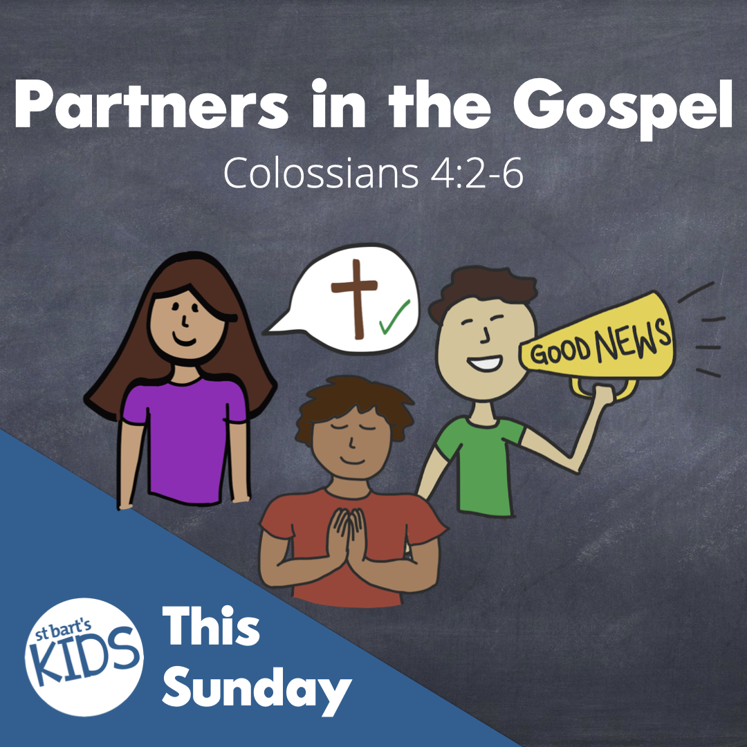 St Bart's Kids Resource: Following Jesus: Partners in the Gospel ...