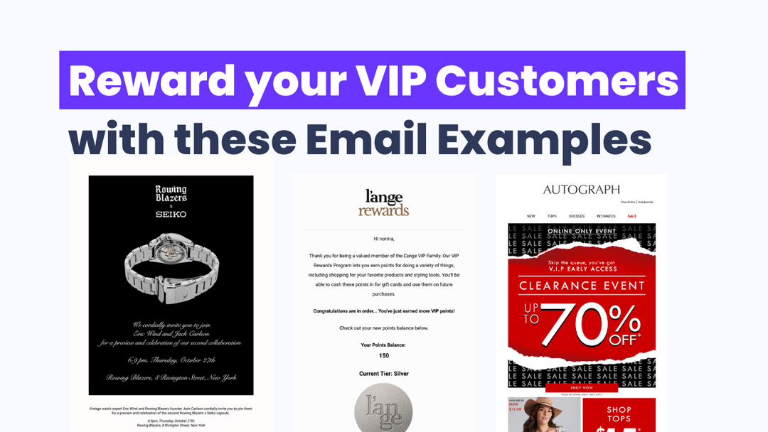 Reward your VIP Customers with these Email Examples | Marketing